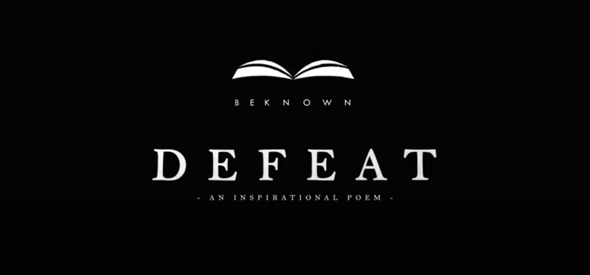 Defeat - Kahlil Gibran (A Life Changing Poem for Dark Times) | Winning